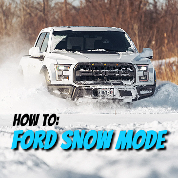 Ford Snow Mode - Blue Oval Trucks